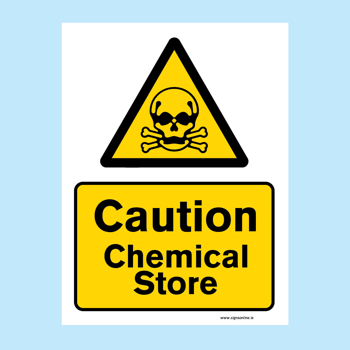 Caution Chemical Store Sign