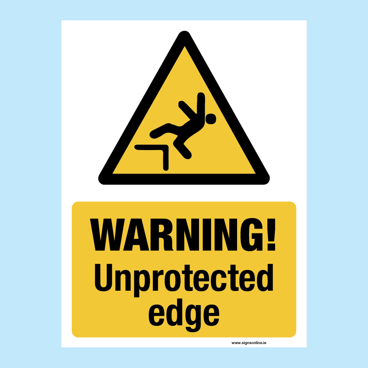 Warning! Unprotected Edge