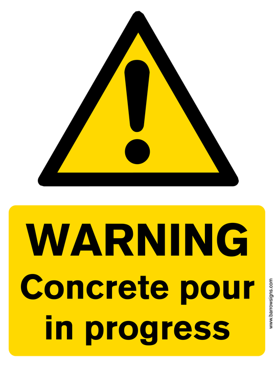 Warning Concrete Pour In Progress Sign